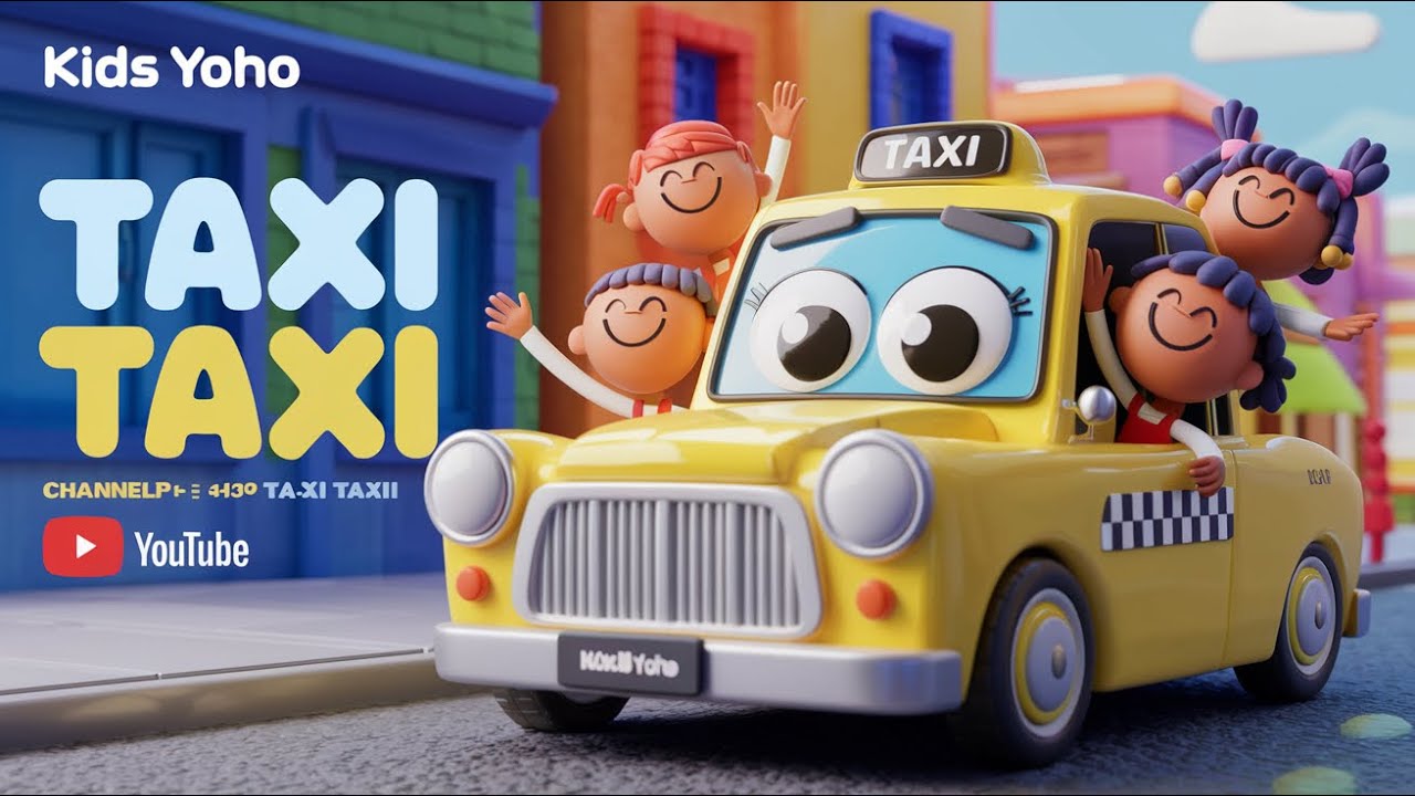 🚖 Hey Taxi Taxi Song | Fun Kids Adventure Song with Lyrics | Catchy ...