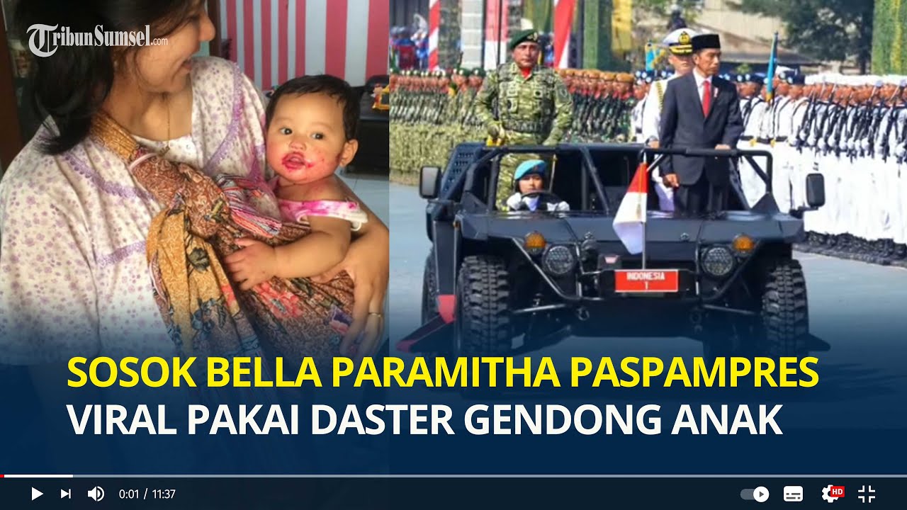 Mengenal Sosok Bella Paramitha Paspampres Viral Pakai Daster Gendong ...