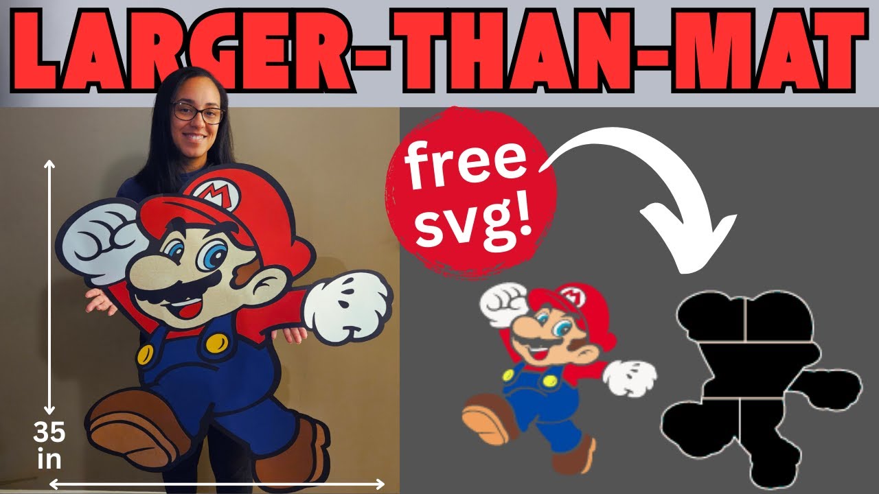 Mario LARGER THAN MAT cricut project | cricut maker - YouTube