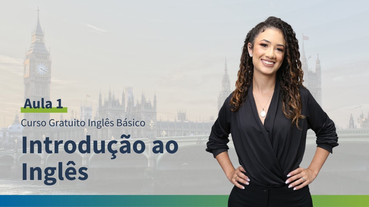 Introdução | Curso Grátis de Inglês Básico | Aula 1 - YouTube