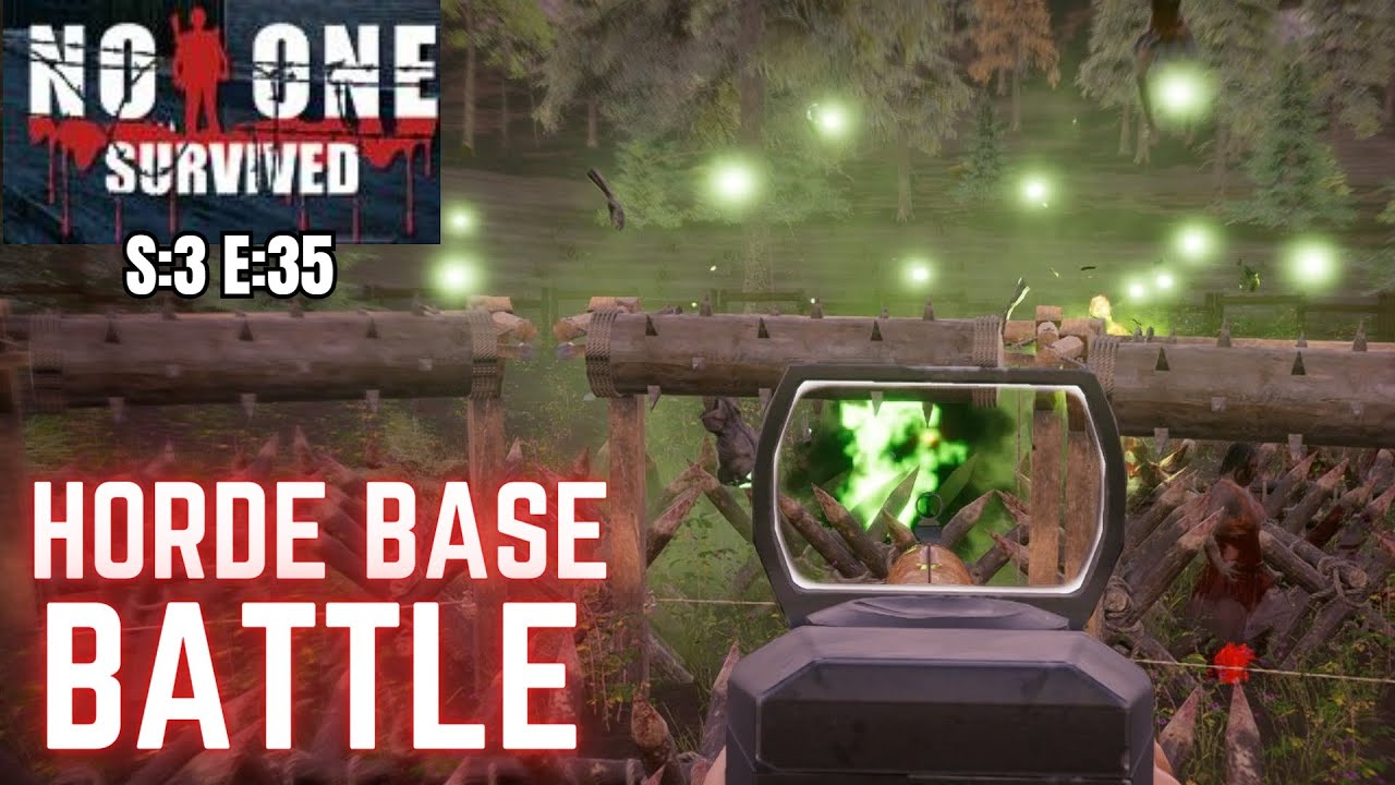 No One Survived (Gameplay) S:3 E:35 - Horde Base Battle - YouTube