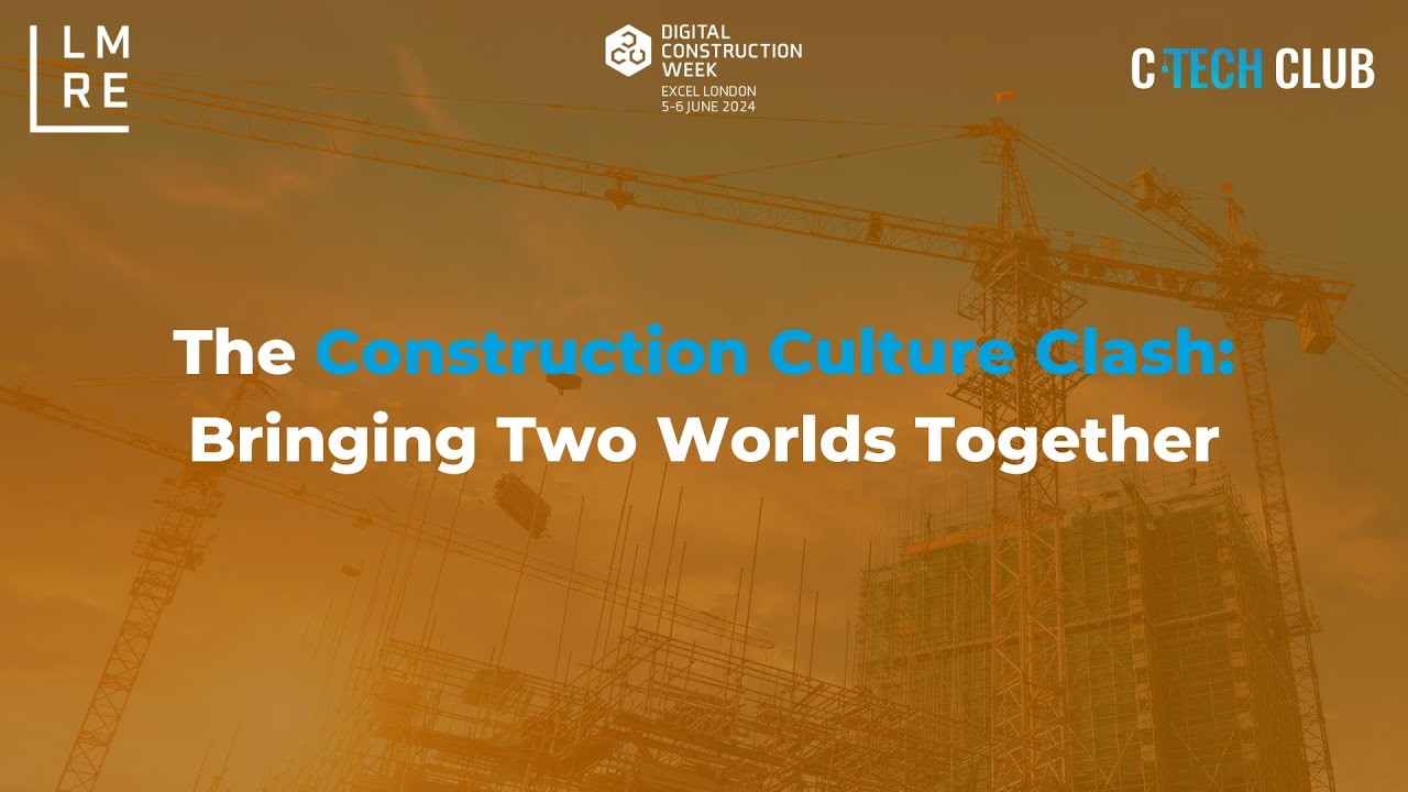 The Construction Culture Clash: Bringing Two Worlds Together - YouTube
