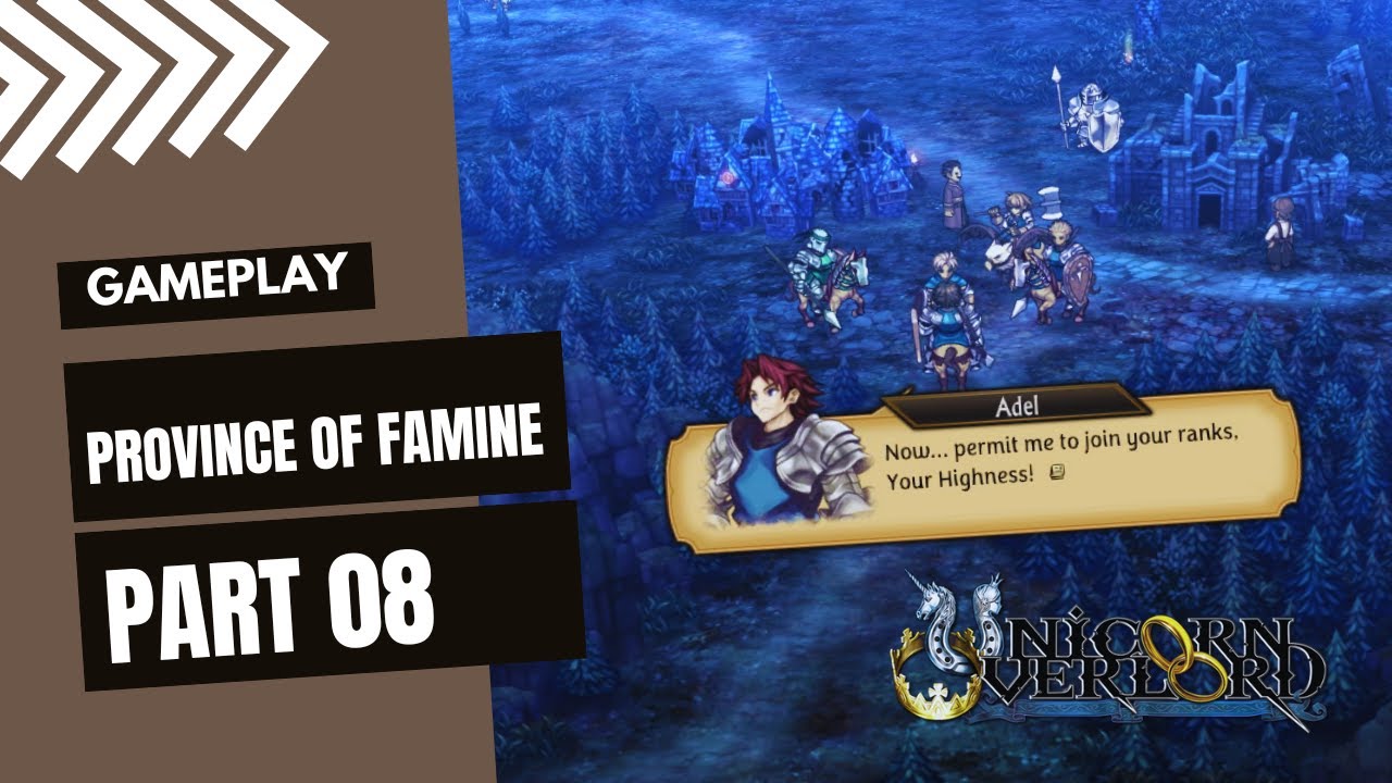 UNICORN OVERLORD PROVINCE OF FAMINE SIDE QUEST ADEL JOIN GAMEPLAY NO ...