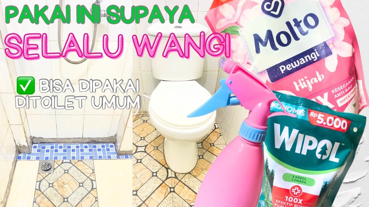 TIPS KAMAR MANDI WANGI DAN BERSIH - YouTube