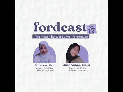Fordcast #17  : 'Perempuan Bersuara Untuk Perempuan'
