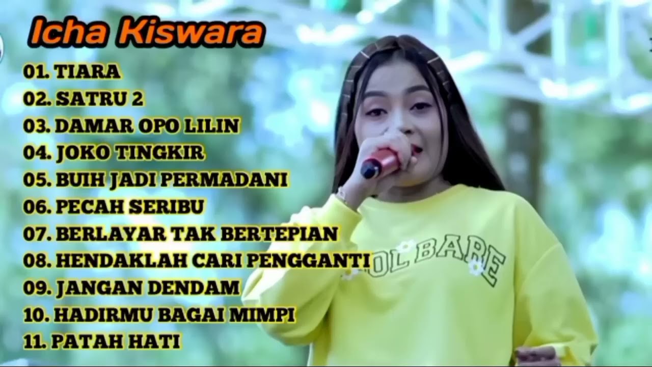 ICHA KISWARA || FULL ALBUM || TIARA, BERLAYAR TAK BERTEPIAN TERBARU ...