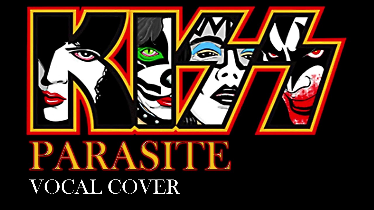 (VOCAL COVER) KISS - PARASITE - YouTube