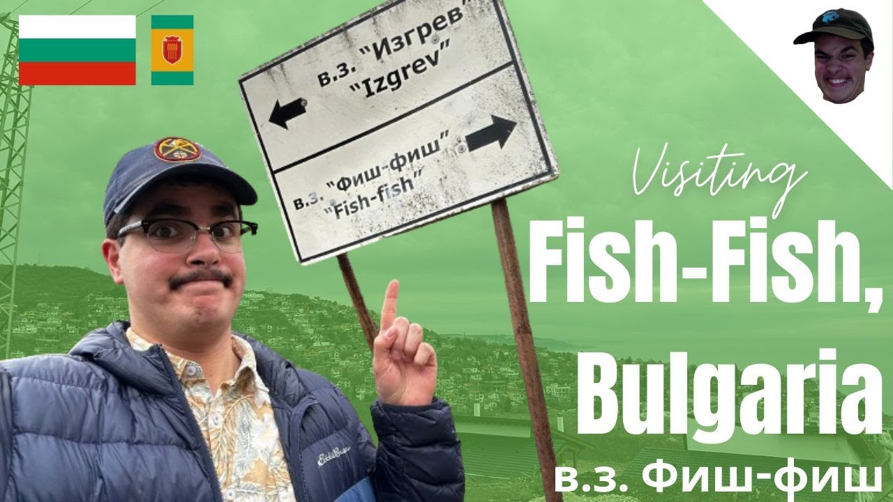Visiting Fish-Fish, Bulgaria (в.з. Фиш-фиш) 🇧🇬 - YouTube