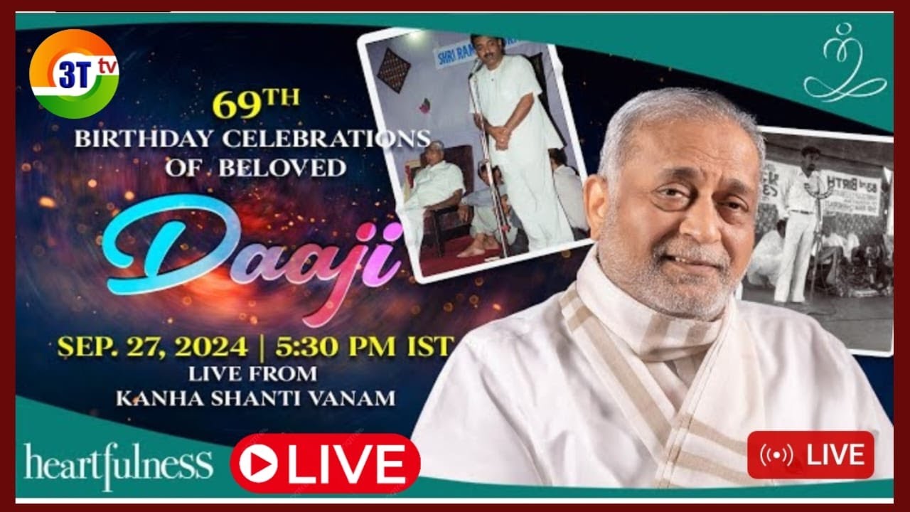 🔴LIVE : 69th birthday of Beloved Daaji | 27 Sept 2024 | Daaji | Kanha ...