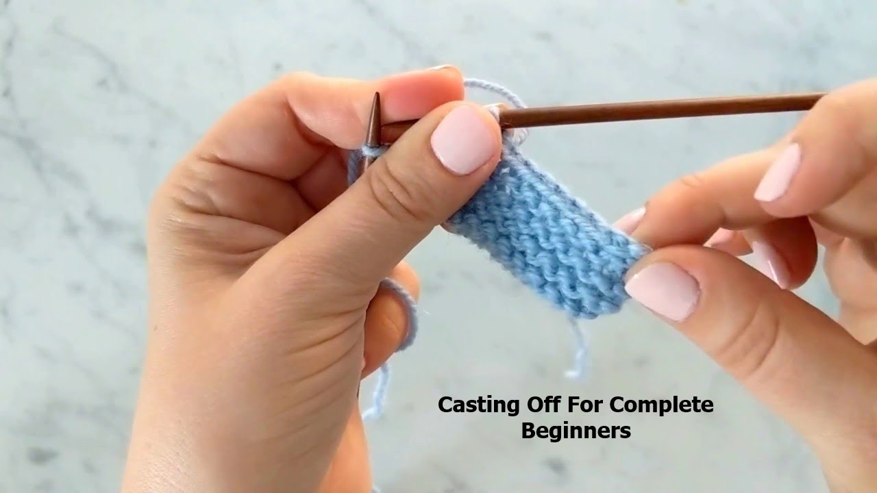 Casting Off For Complete Beginners - YouTube
