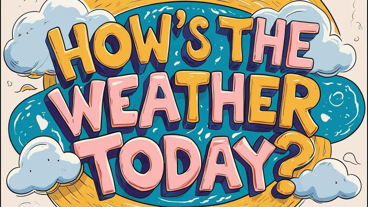How's the Weather today | Let's Learn the Weather with fun Song - YouTube