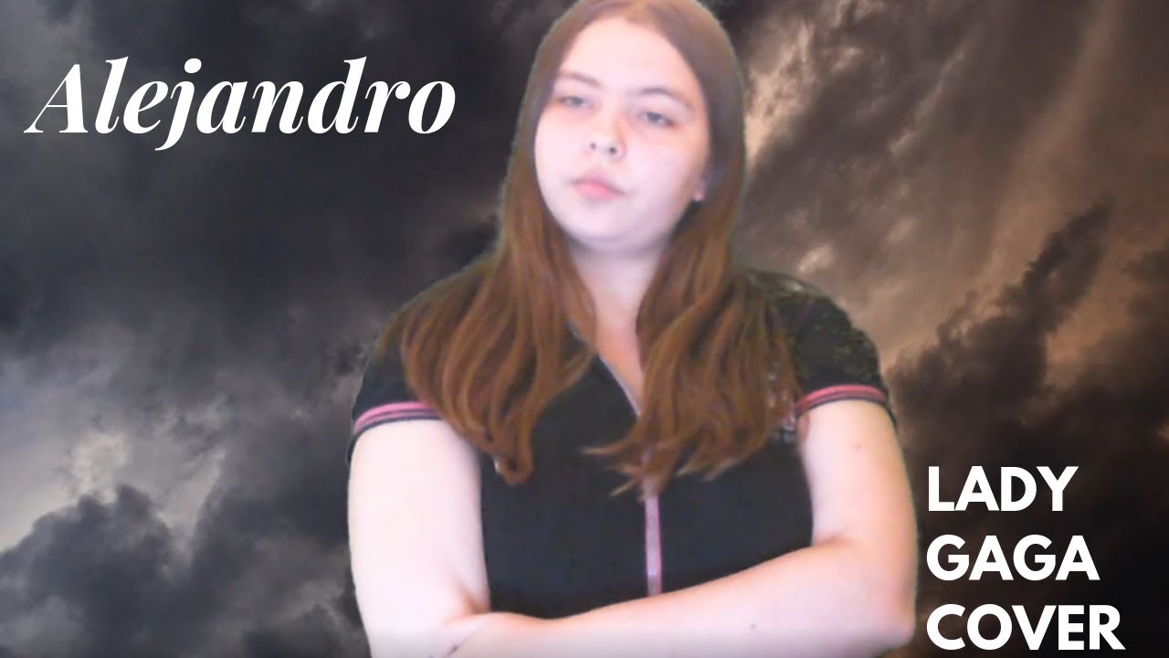 Alejandro - Lady Gaga Cover - YouTube