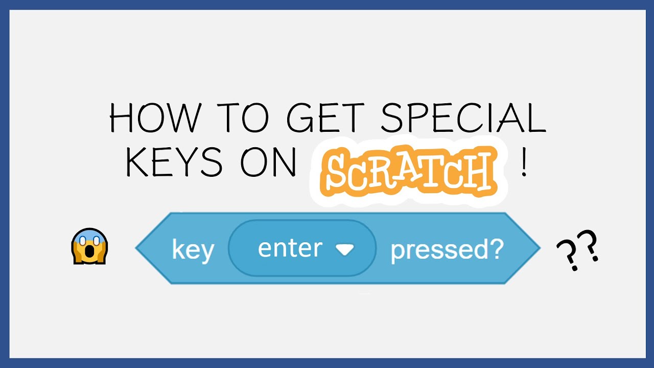 How to get special keys on scratch! | #ScratchHacks - YouTube