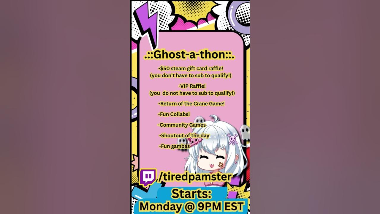Ghost-a-Thon! #tiredpamster #twitchstream #vtuber #raffle # ...