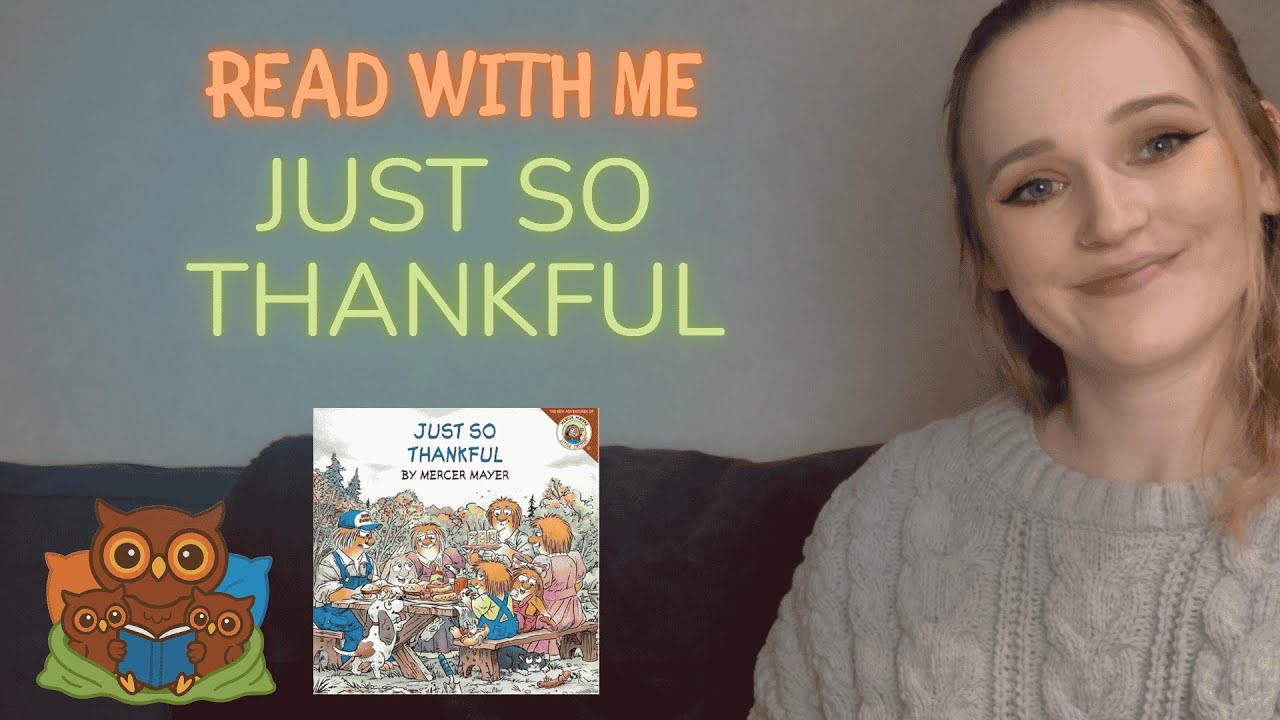 Read With Me: Just So Thankful | Gentle Story Read Aloud for Toddlers ...