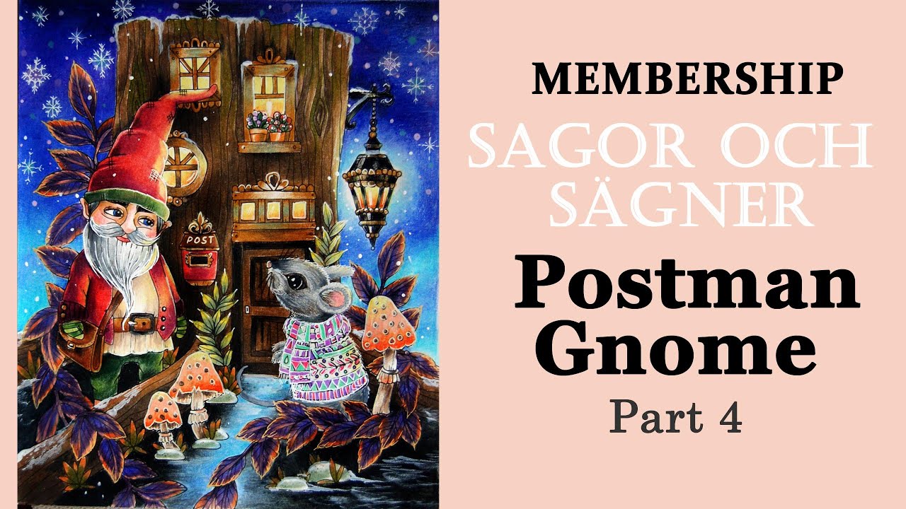 Membership. Postman Gnome. Part 4 Coloring in 'Sagor och Sagner' - YouTube