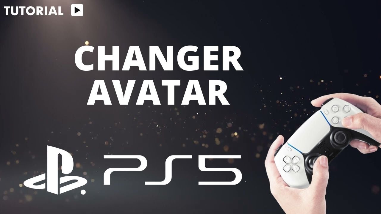Comment changer son avatar sur PS5 - YouTube