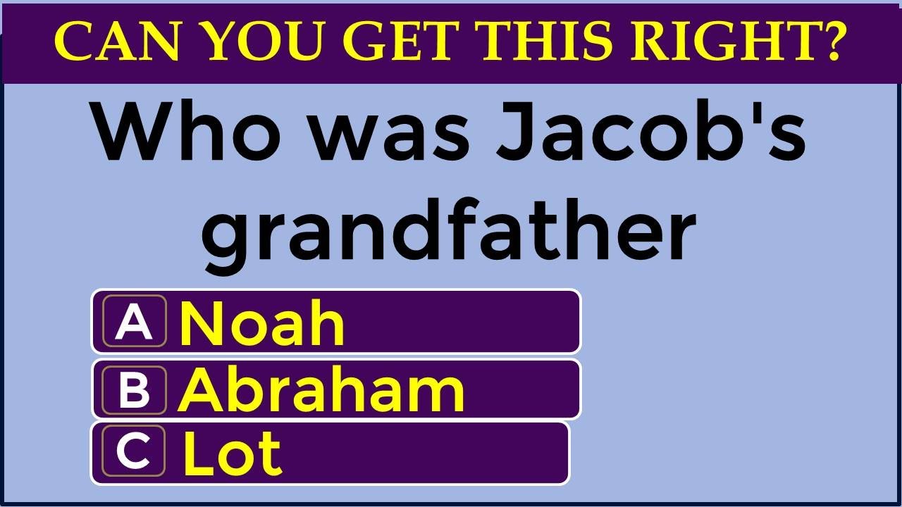 BIBLE QUIZ: HOW GOOD IS YOUR KNOWLEDGDE AND UNDERSTANDING OF GOD'S WORD ...