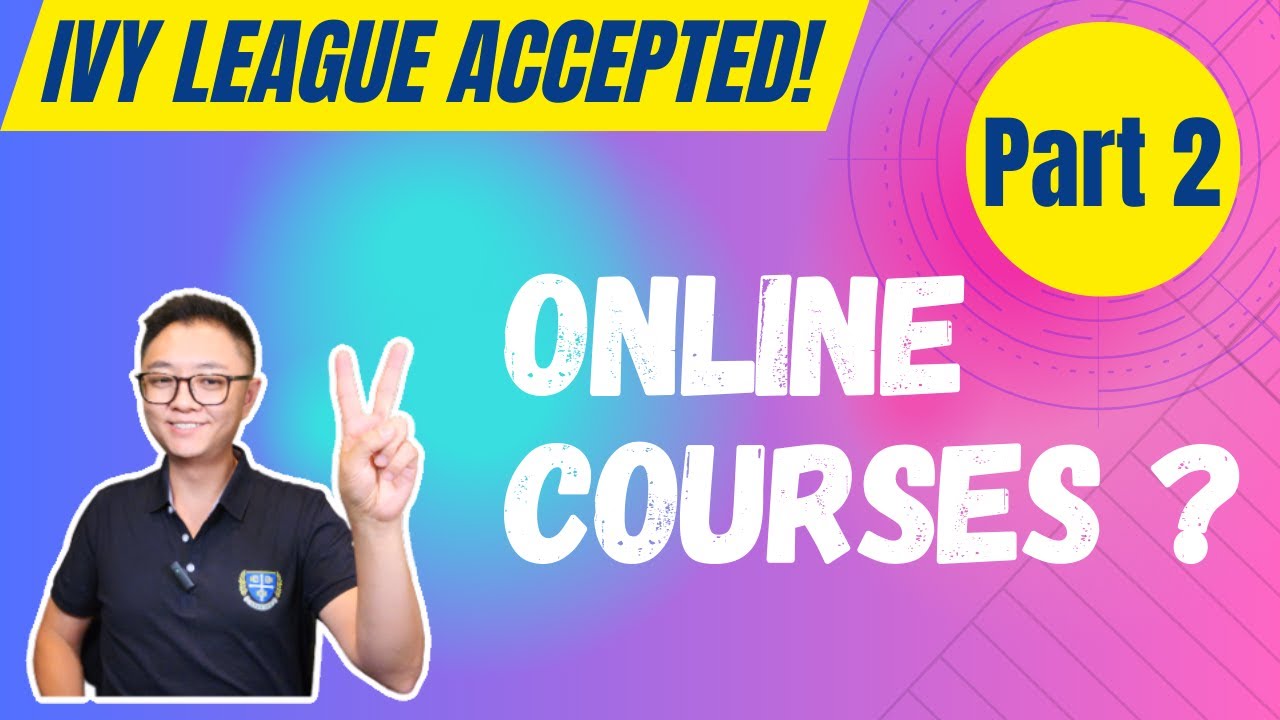 Maximizing Online Courses For Ivy League Admissions Success Polishing maximizing-online-courses-for-ivy-league-admissions-success-polishing