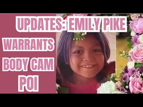UPDATE ON EMILY PIKE'S CASE: WARRANTS ISSUED, BODY CAM FOOTAGE, POI!! # ...