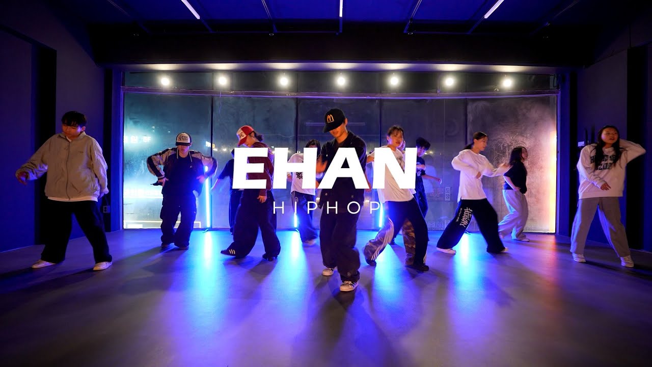 HIPHOP 힙합 중급 클래스 | EHAN CLASS | 의정부 로우 댄스 학원 - YouTube