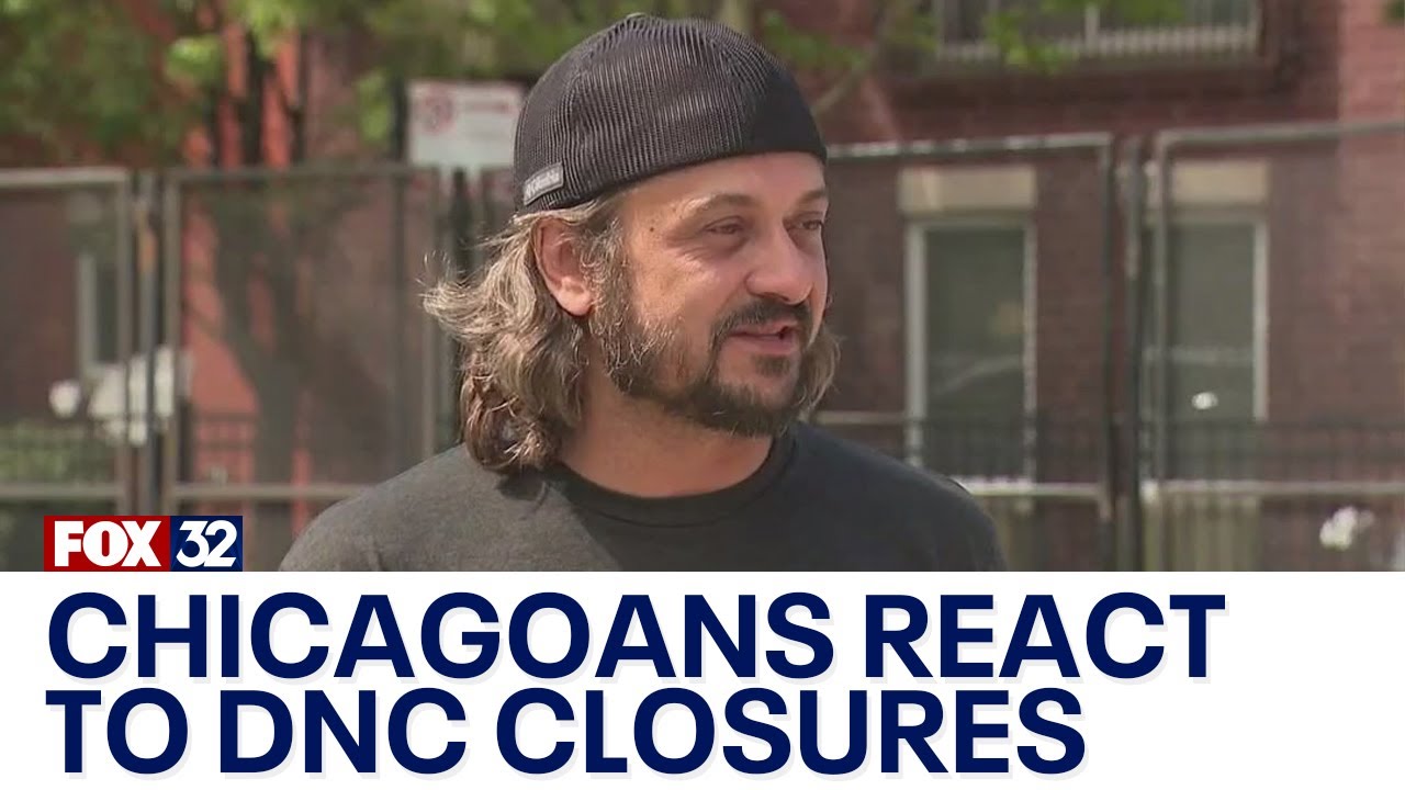 'I'm leaving for the week': Chicago residents react to DNC street ...