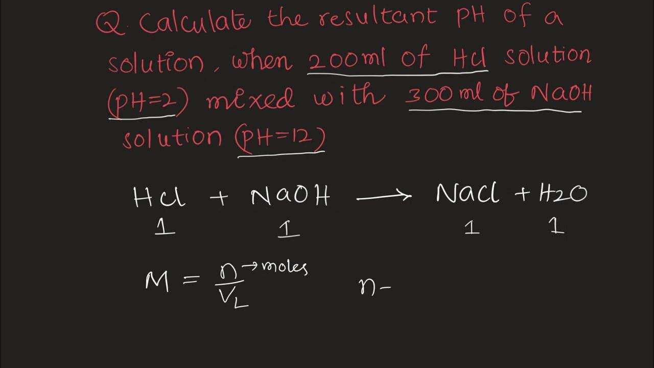 calculation of PH of resultant solution of acid mixed with base - YouTube