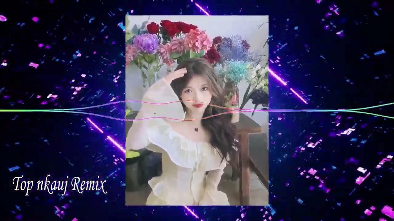 Top nkauj remix 2024 - Neej tsis kawg rov qab los lawm os - puas yog koj lub neej tsis zoo - YouTube