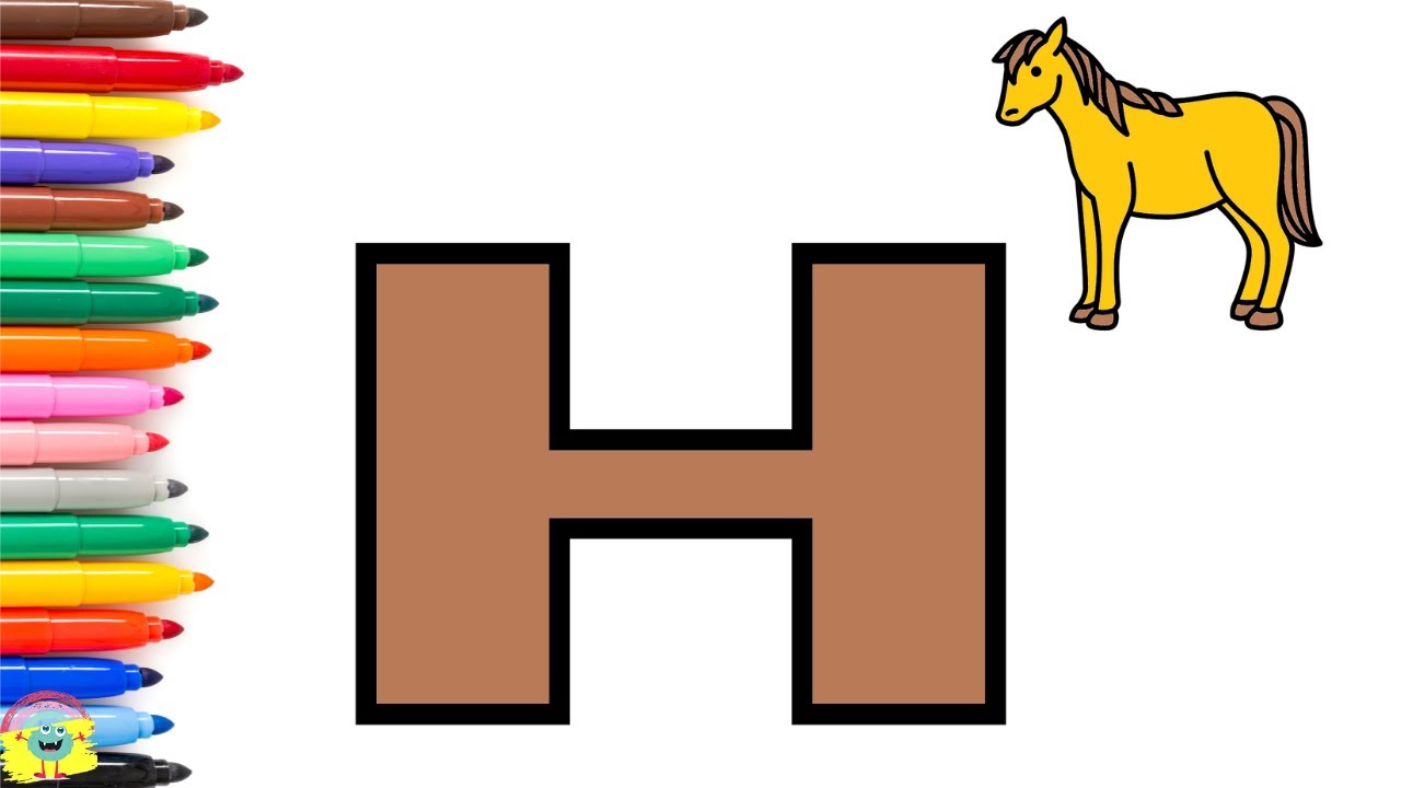 Letter H, H for Horse / Painting Coloring for Kids / Learn Alphabet ...