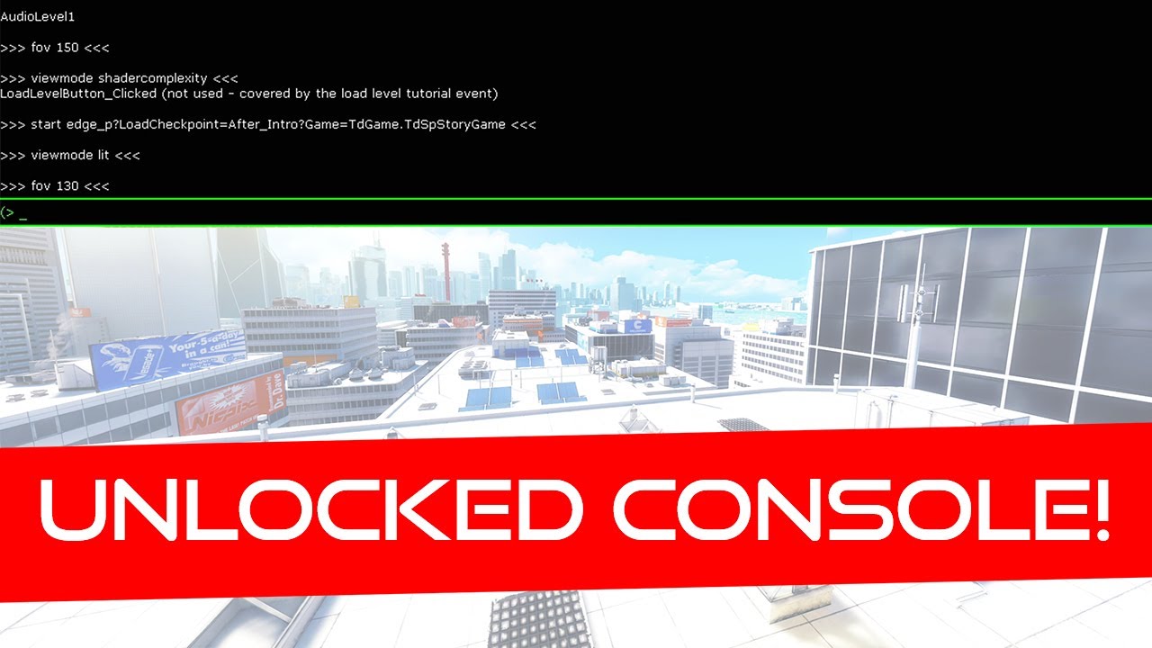 Mirror's Edge UE3 Console Unlocked — Mirror's Edge Tweaks - YouTube