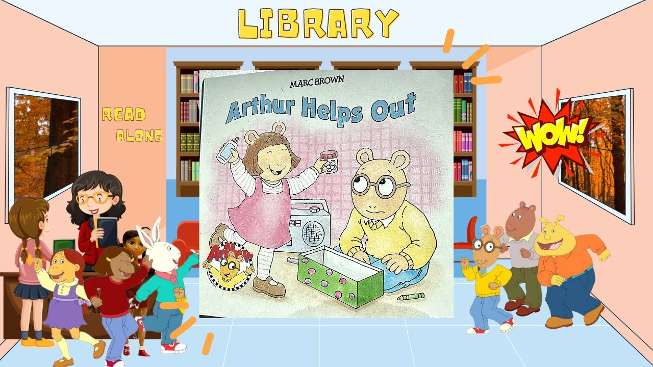 Kids Story Time: Let’s Read Marc Brown's Book: Arthur Helps Out! (Must ...