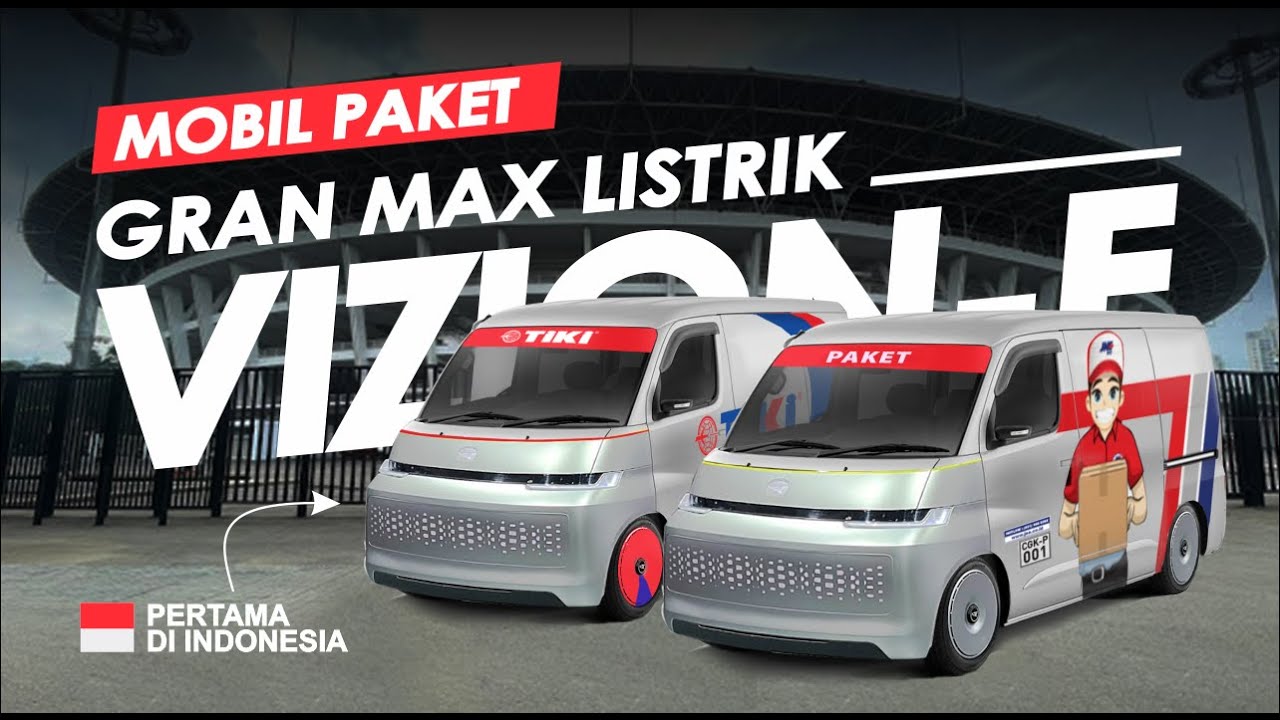 🔴GRAN MAX LISTRIK Vizion-F jadi armada Tiki & JNE‼️ (Virtual Tuning ...