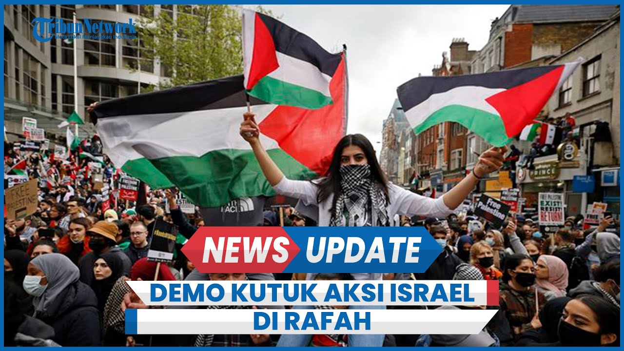 Demo Besar-besaran di Eropa Kutuk Aksi Israel Bom Kamp Pengungsian ...