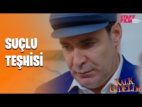 Kalk Gidelim 45. Bölüm - Suçlu Kim?
