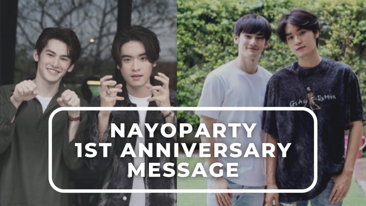 PerthLay thank NayoParty on their 1st anniversary! #NayoParty1stAnv ...