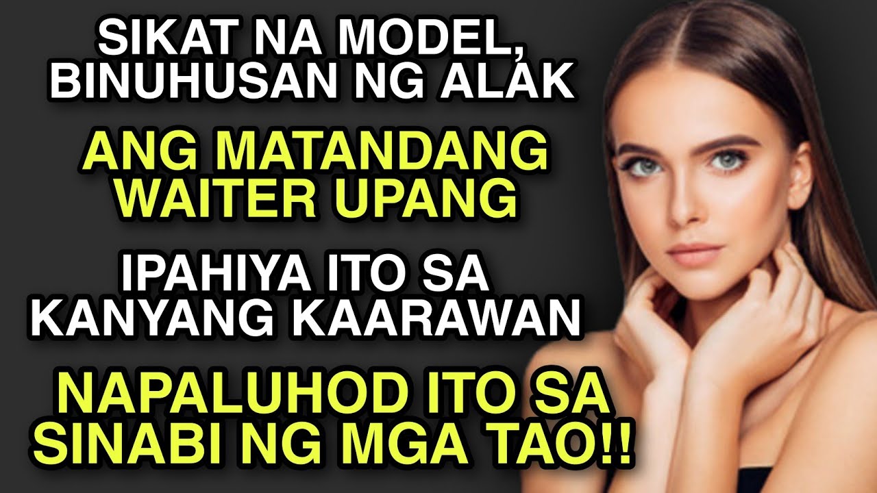 SIKAT NA MODEL, BINUHUSAN NG ALAK ANG MATANDANG WAITER SA KANYANG ...