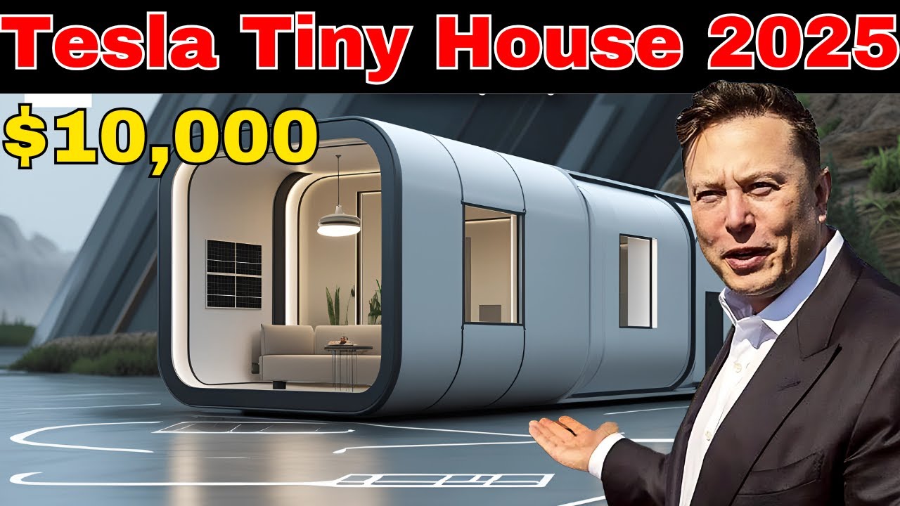 Tesla Tiny House 2025: Elon Musk's $10,000 Home That Will Revolutionize ...