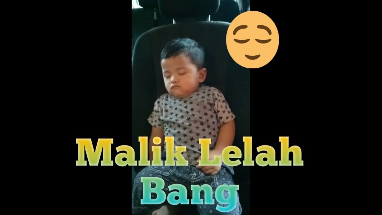MALIK LELAH BANG #Part2 - YouTube