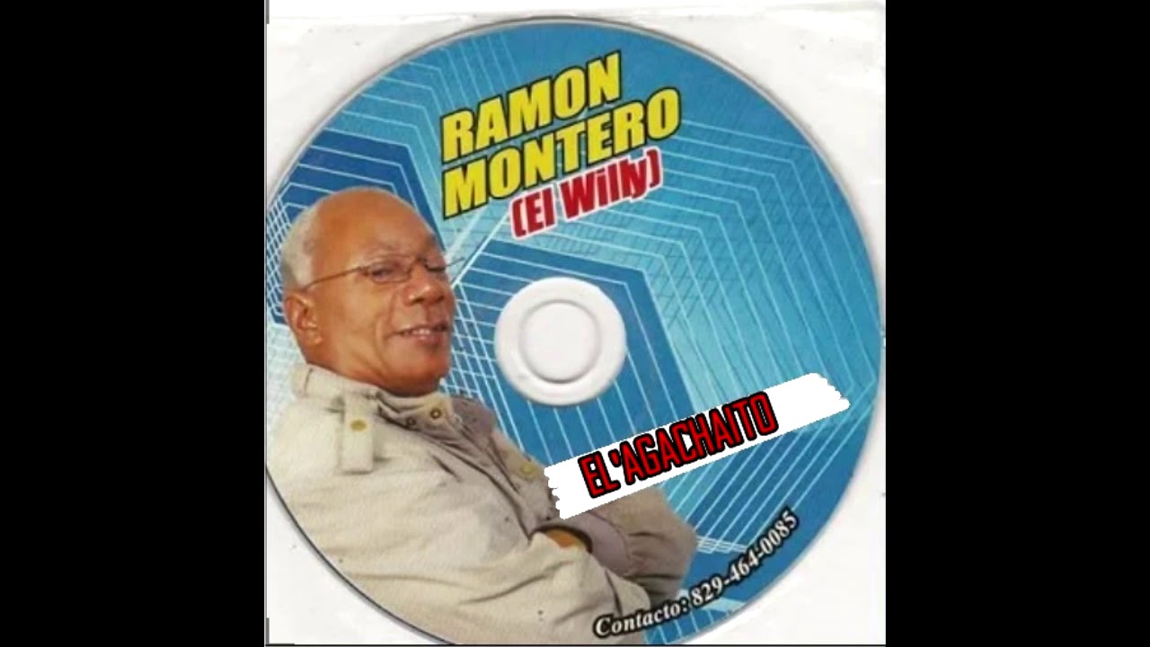 Agachaito - Ramon Montero ( El Willie ) - YouTube