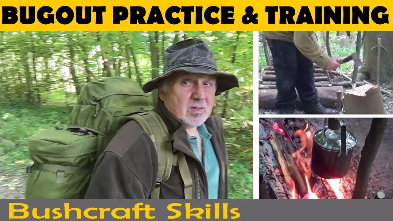 Bugout And Bushcraft Skills Practice - Bug Out Training For Preppers ...