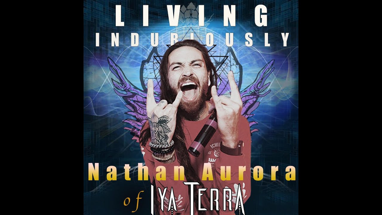 Living Indubiously Podcast #20 Nathan Aurora of Iya Terra - YouTube