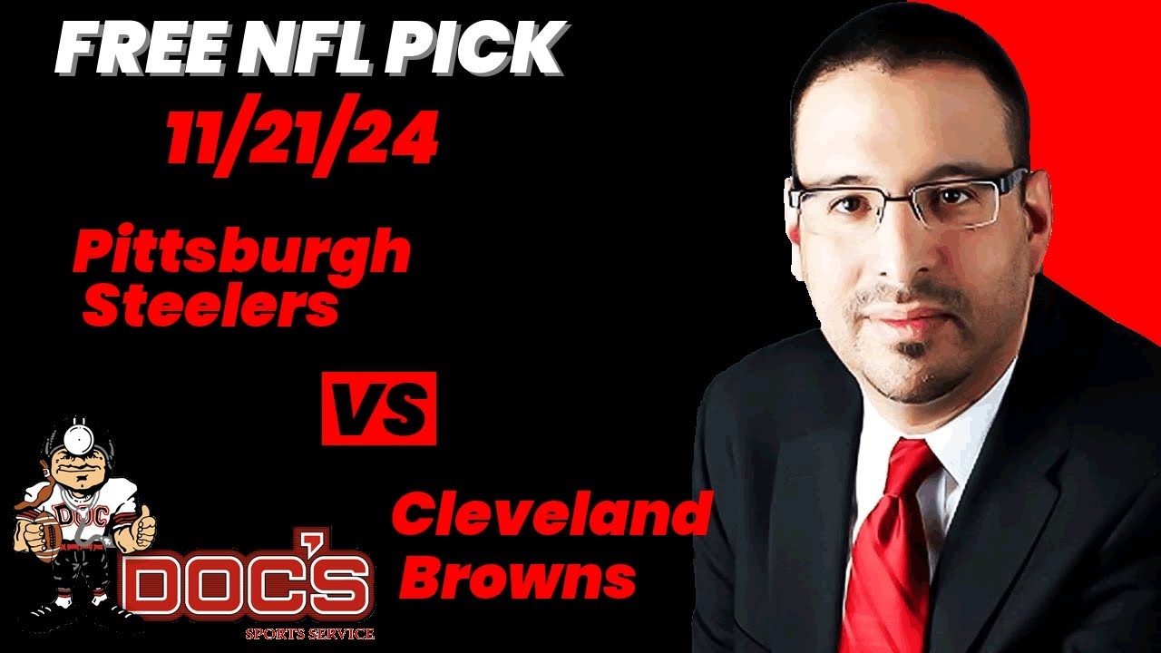 NFL Picks - Pittsburgh Steelers vs Cleveland Browns Prediction, 11/21 ...