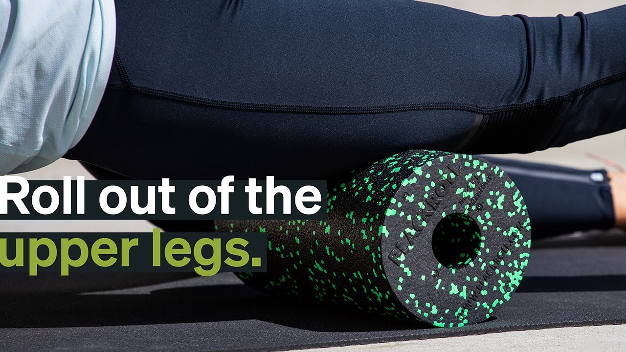 Relax exercises after running | Intense roll out upper legs | BLACKROLL ...
