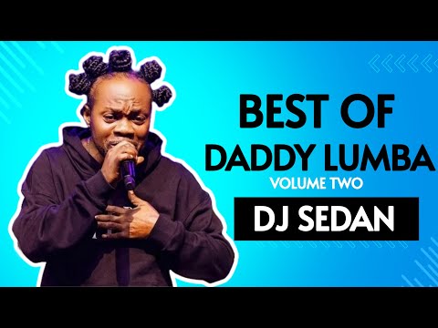Best Of Daddy Lumba Vol.2 | DJ Sedan, Akwanoma, Sika, Ahenfo Kyiniye, makomamu Tofee, Aben woha