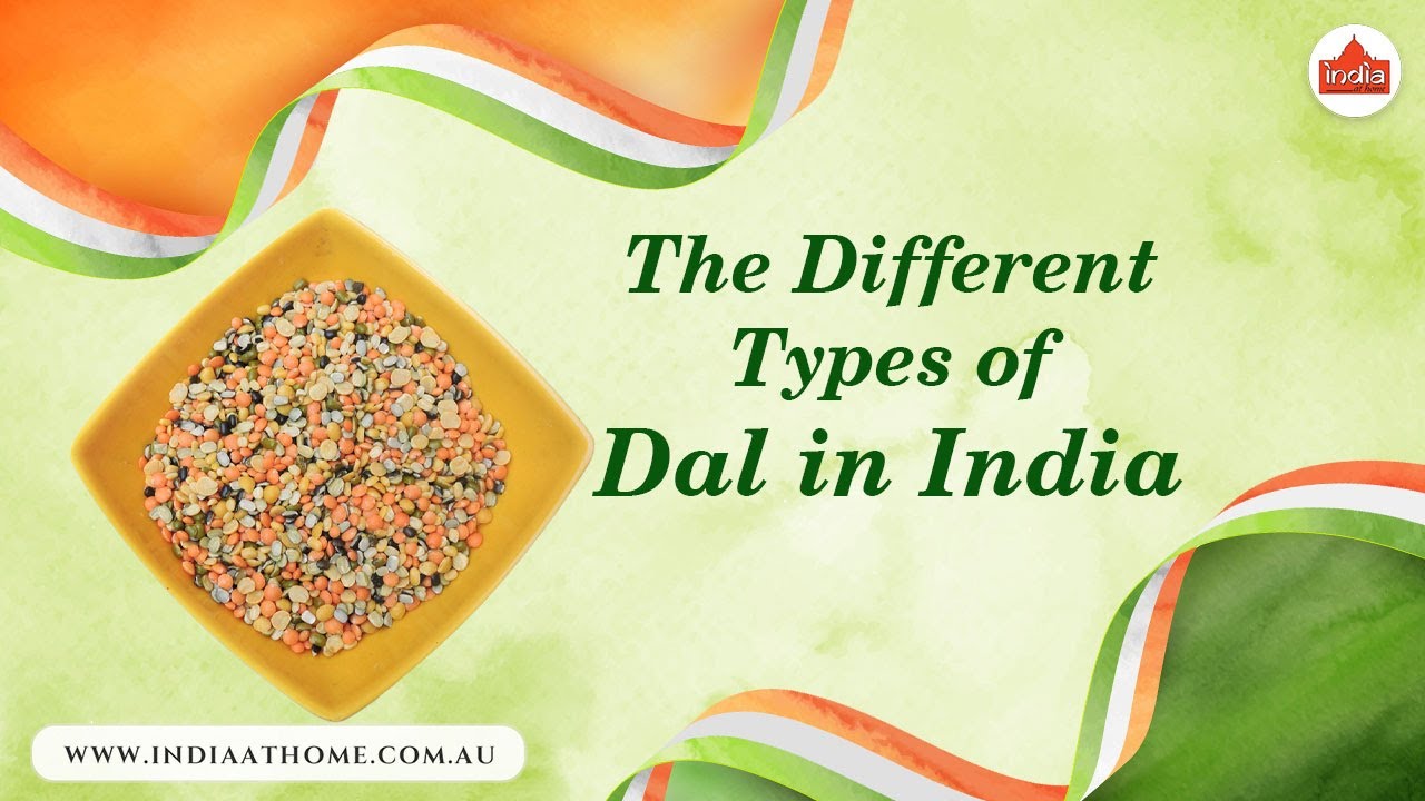 How many types of Dal (Lentils) are there in India | India At Home ...