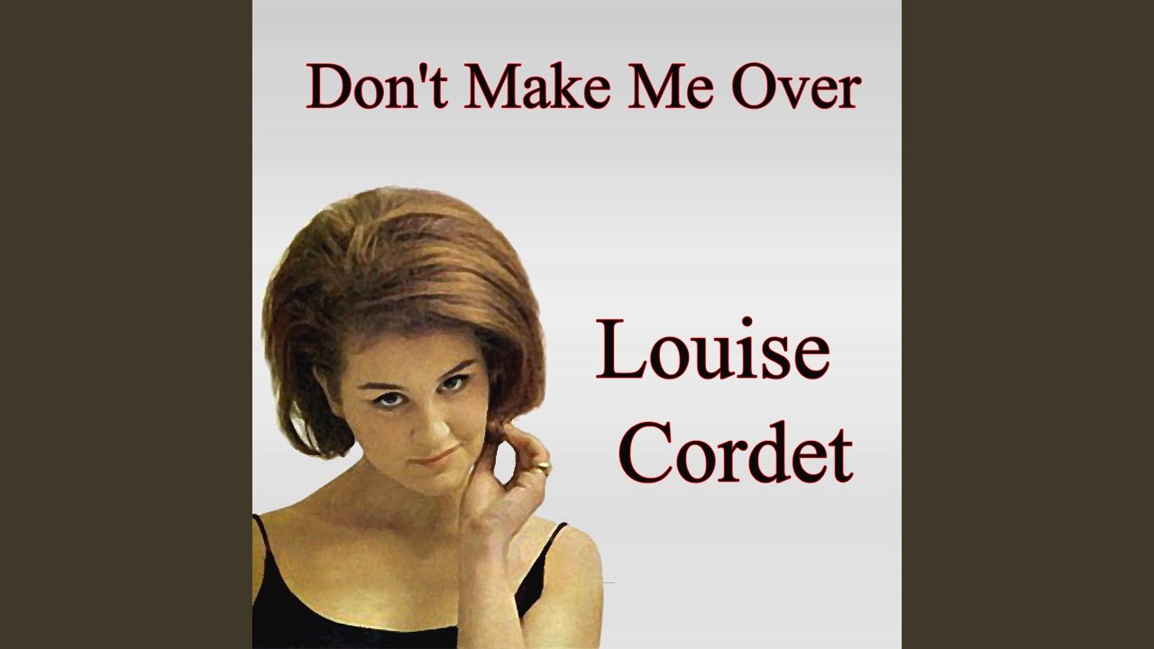 Don t Make Me Over YouTube don-t-make-me-over-youtube