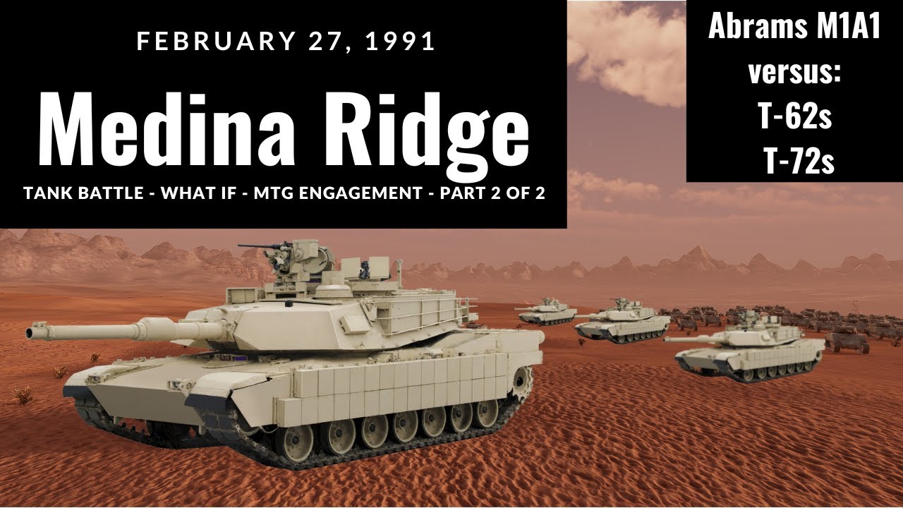 Battle of Medina Ridge What-If Tank Battle Part 2 of 2 ULTIMATE EPIC ...