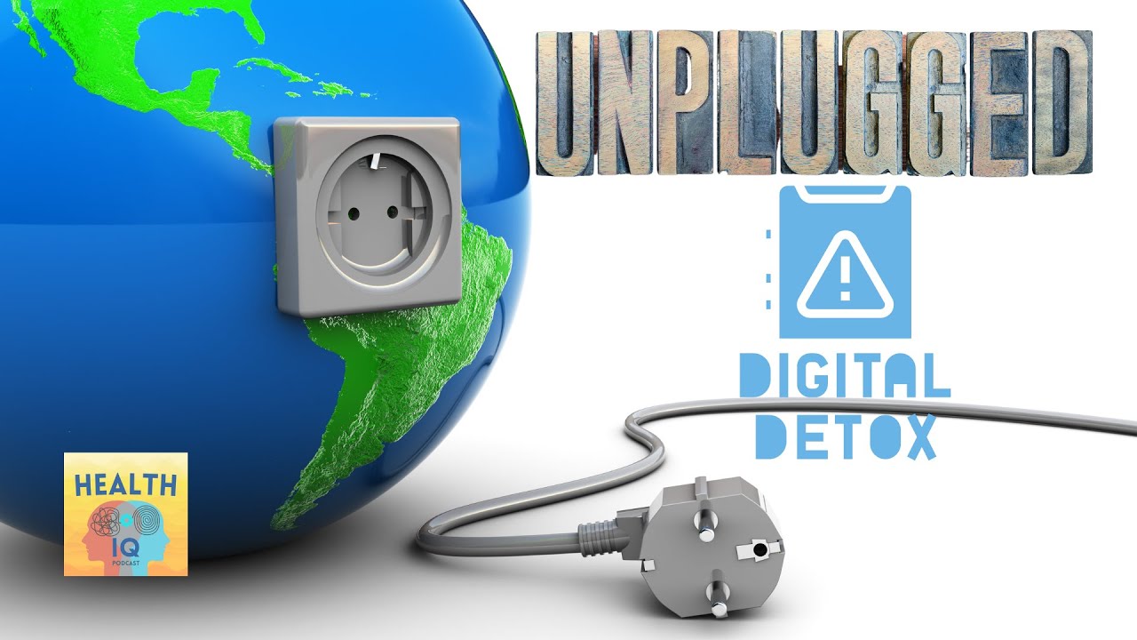 Unplugged: Digital Detox - YouTube