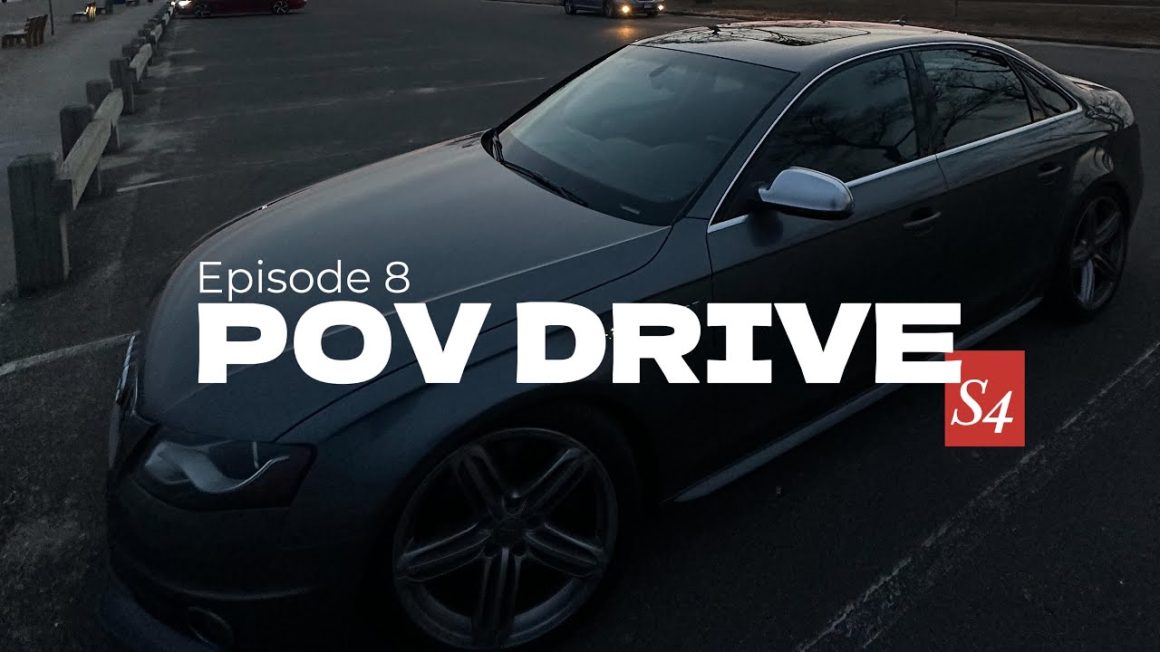 SUPERCHARGED AUDI S4 POV - YouTube