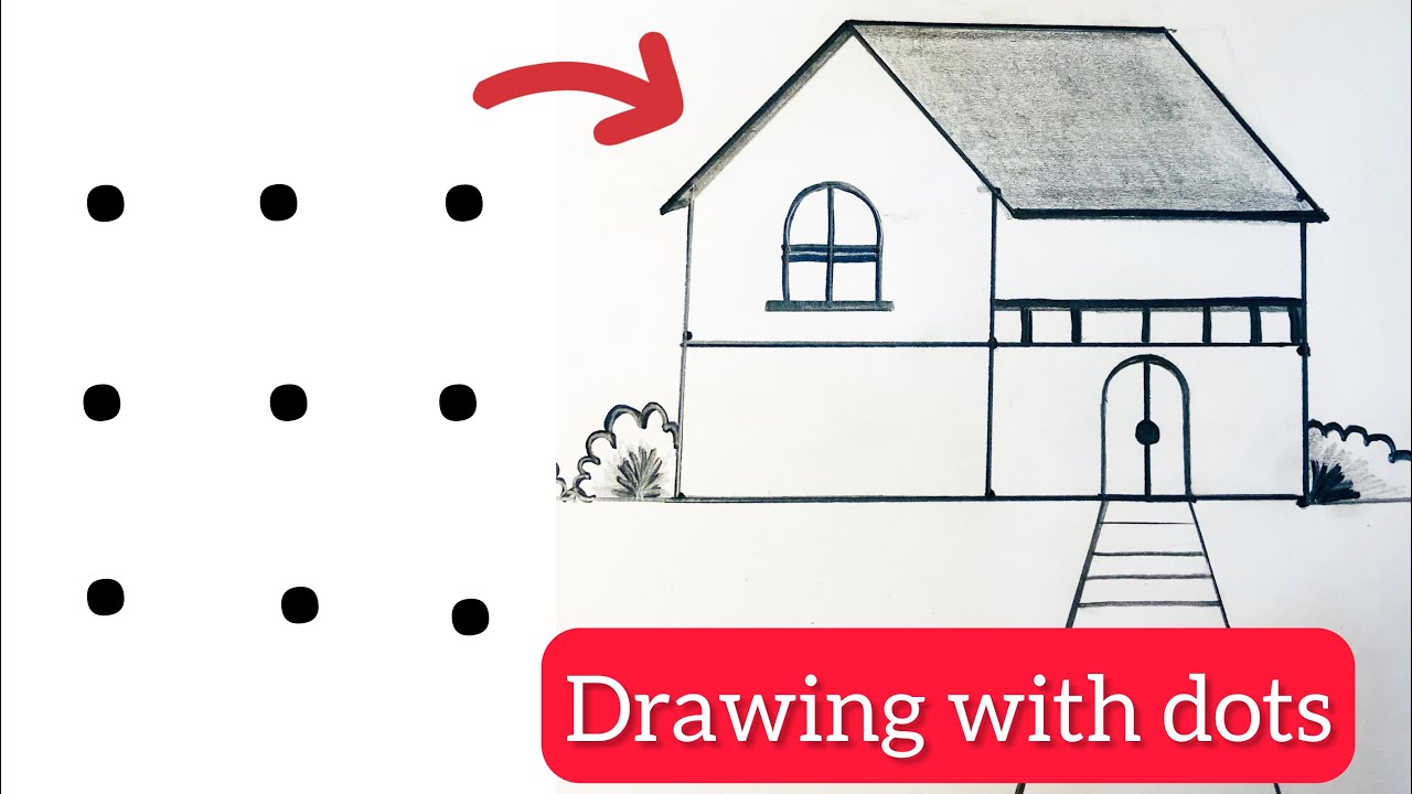 Drawing with Dots. Easy House Drawing. Step by Step. - YouTube